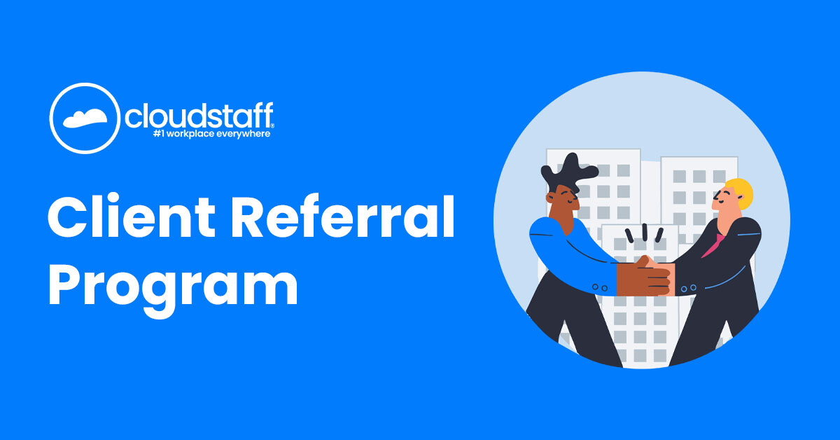 Welcome to the Cloudstaff Client Referral Program